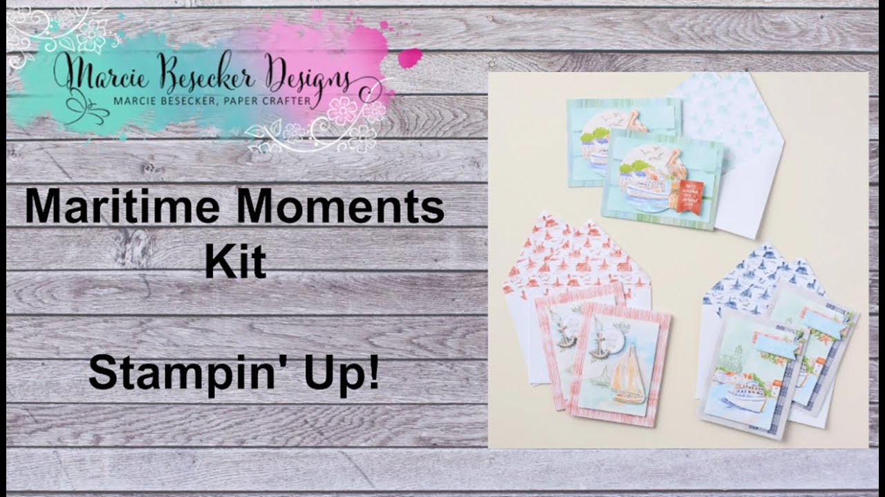 Maritime Moments Kit- Stampin' Up! - YouTube