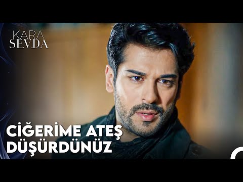 Kendi Yaralarımı Sarmayı Öğreneli Çok Uzun Zaman Oldu - Kara Sevda 13. Bölüm