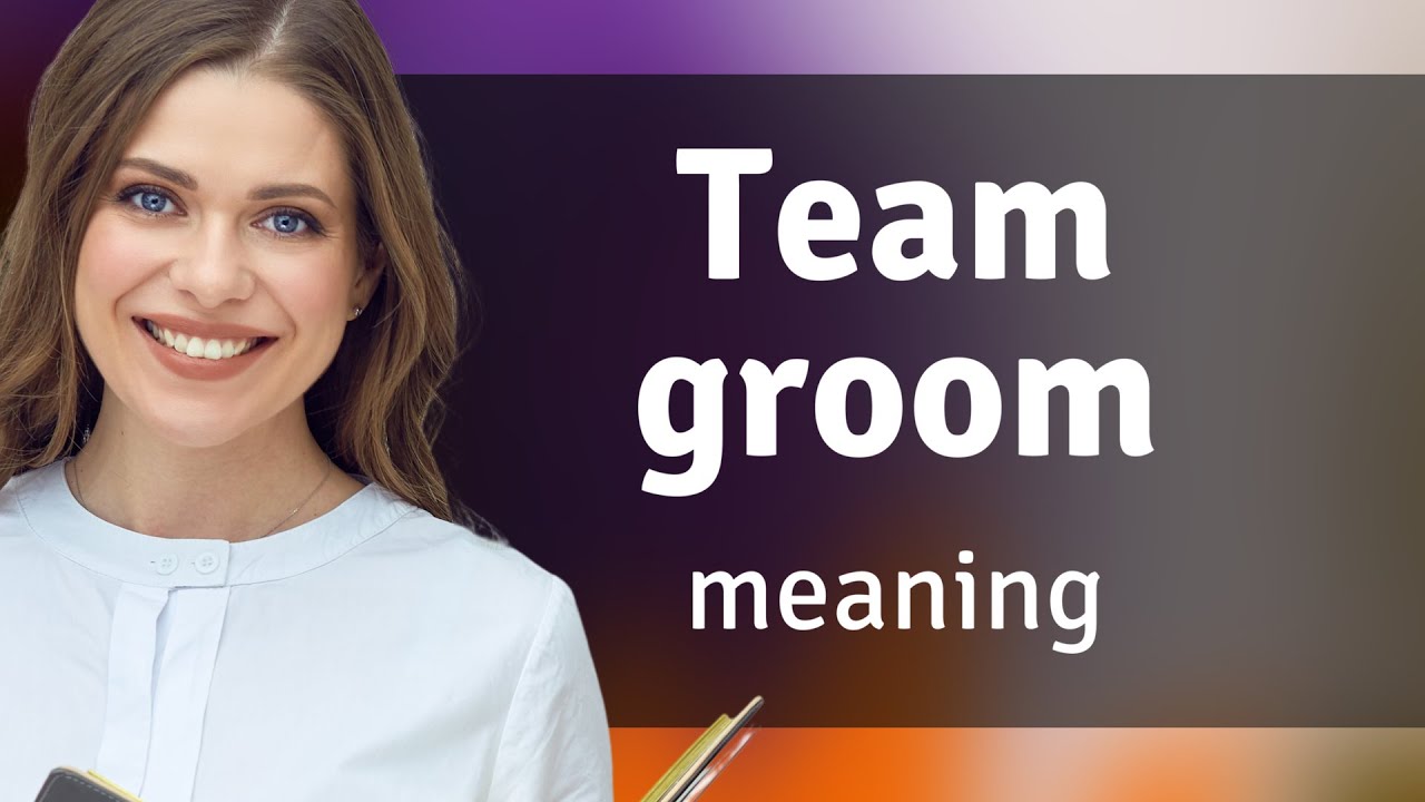 Unveiling Wedding Terms: "Team Groom" Explained - YouTube