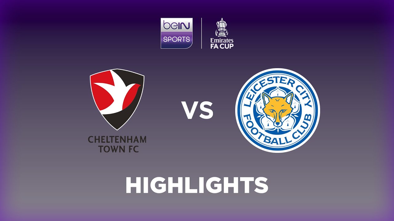 Cheltenham v Leicester City | FA Cup 25/26 | Match Highlights - YouTube