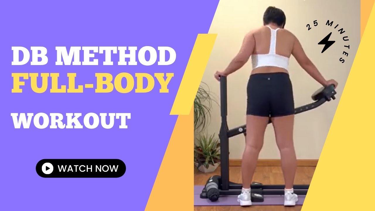 The DB Method Machine FULL BODY Workout #dbmethod #fullbodyworkout ...