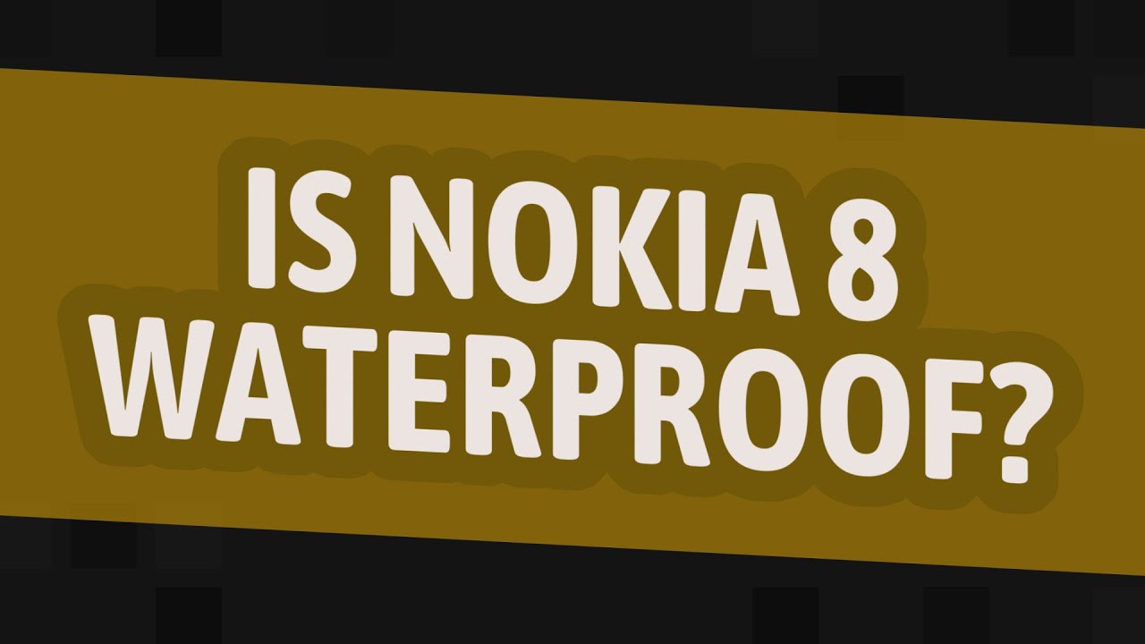 Is Nokia 8 waterproof? - YouTube