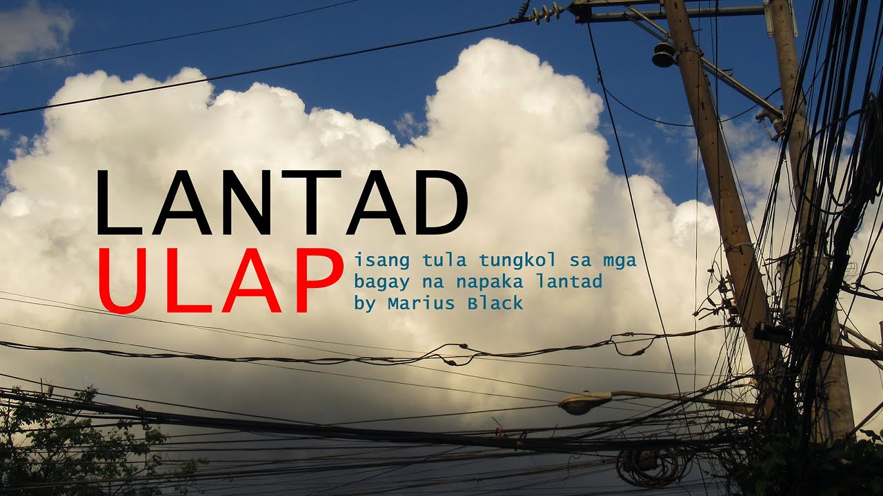 𝐋𝐀𝐍𝐓𝐀𝐃 𝐔𝐋𝐀𝐏 - isang tula tungkol sa mga bagay na napaka lantad by ...
