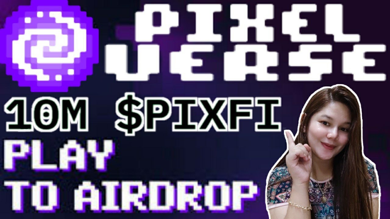 PIXELVERSE PLAY TO AIRDROP | 10M $PIXFI TO AIRDROP | JOIN NOW! FREE ...