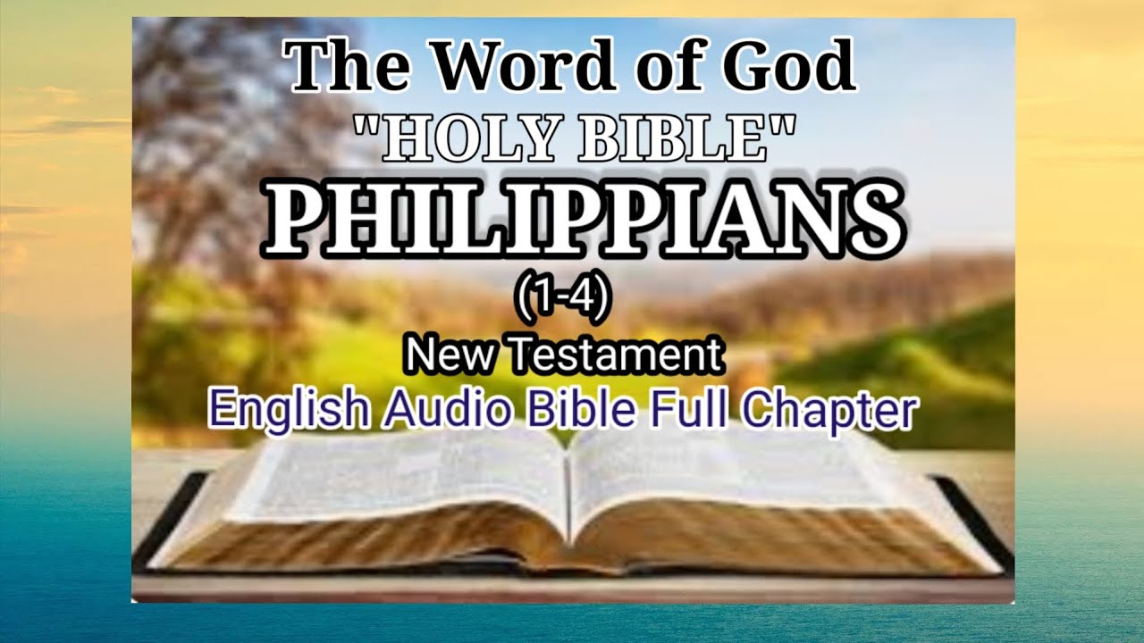 The Word Of God BIBLE 11 The Book Of PHILIPPIANS 1 4 New Testament