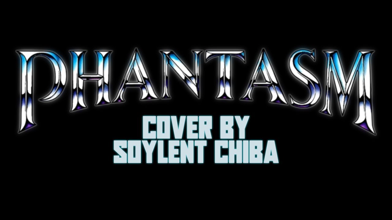Phantasm (Cover) - Soylent Chiba - YouTube