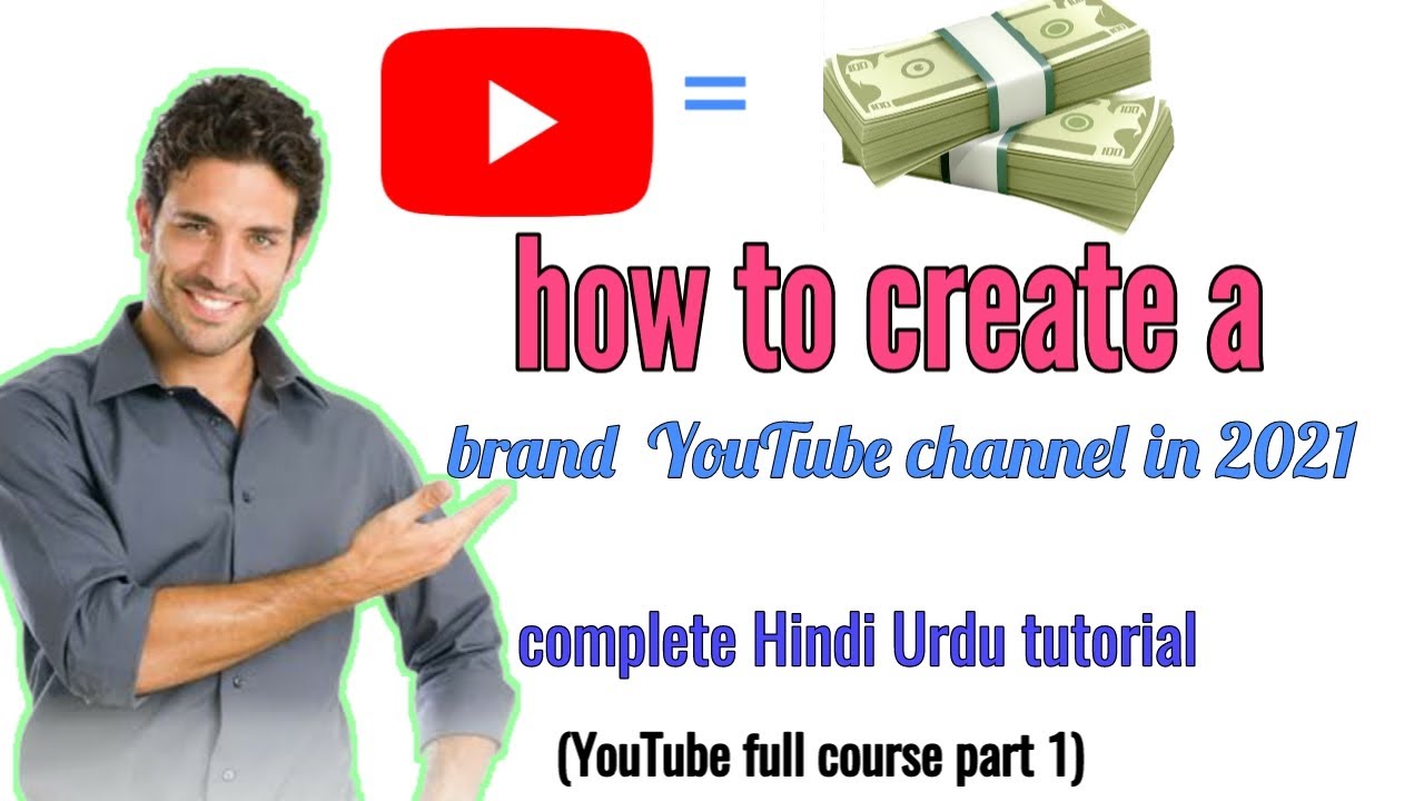 how to create a professional brand youtube channel in 2021 /कैसे एक ...