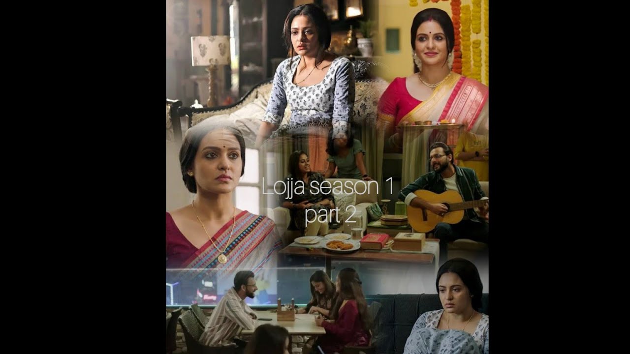 Lojja Season 1 part 2 Explained in Hindi |A tale of abusive husband ...