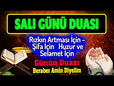 SALI DUASI DİNLE ETkili Dualar