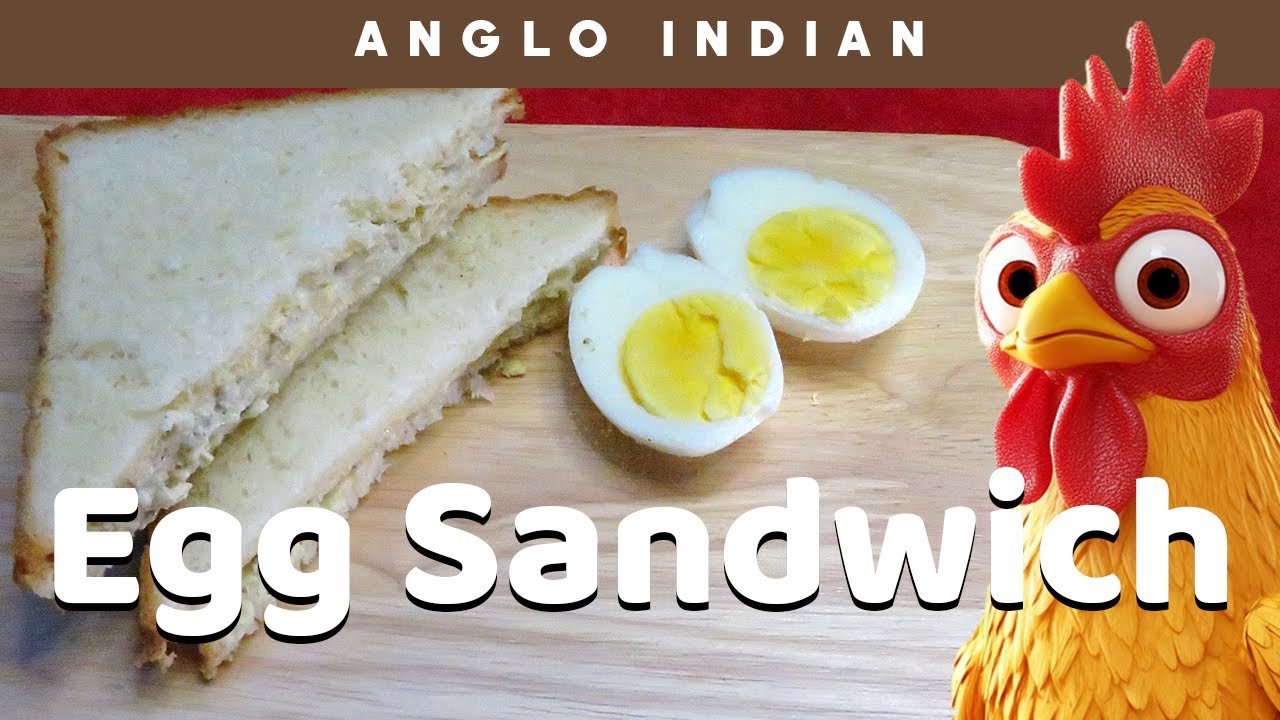 🥚 Egg Sandwich 🍞 Anglo Indian Favourite Lunch, Snack, Anytime Meal ...