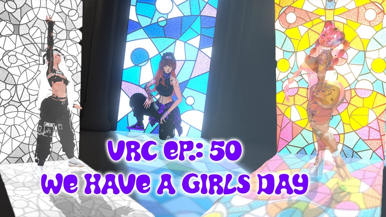 VRChat Ep. 50: We have a girls day - YouTube