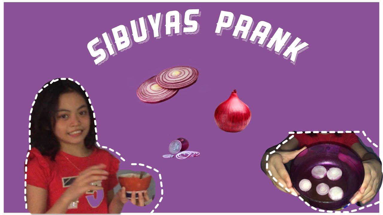 Sibuyas Prank - YouTube