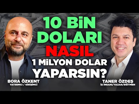 10 Bin Doları Nasıl 1 Milyon Dolar Yaparsın? | Taner Özdeş Akademi