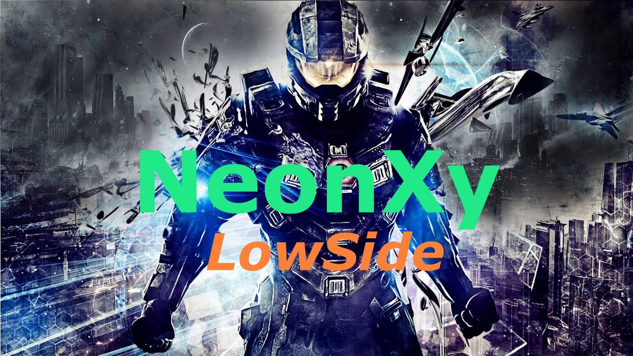 NeonXy - LowSide - YouTube