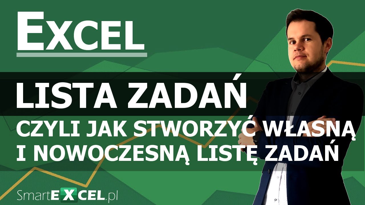 WŁASNA LISTA ZADAŃ W EXCELU. Jak stworzyć listę zadań w Excelu. - YouTube