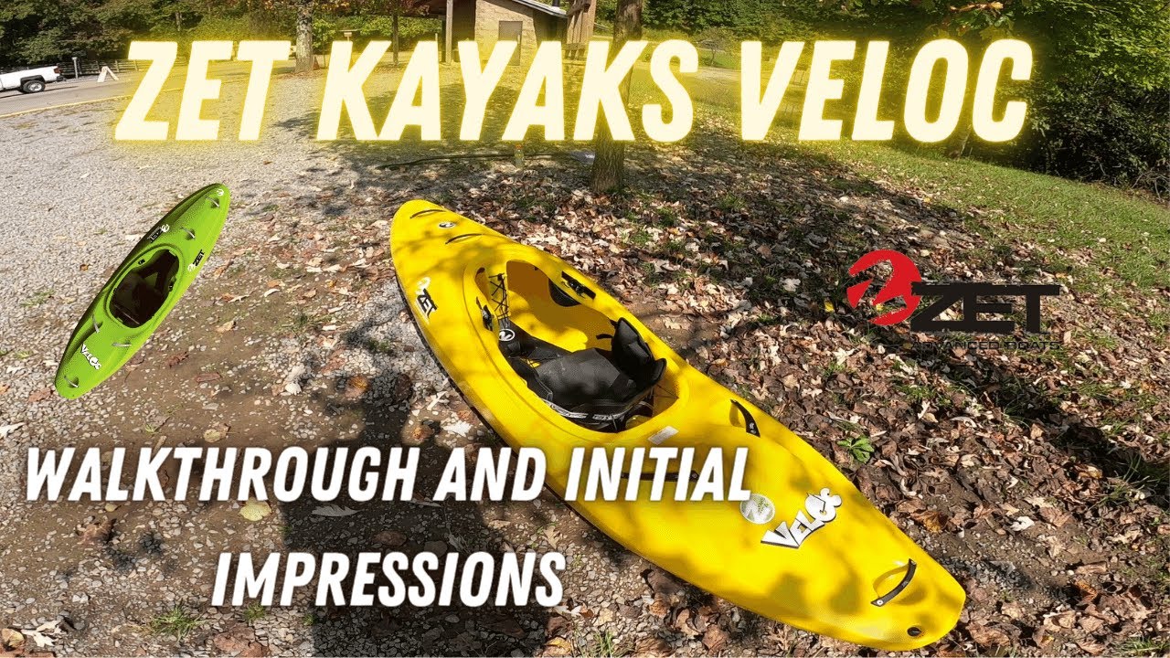 Zet Kayaks Veloc Review: Initial Impressions and Walkthrough - YouTube