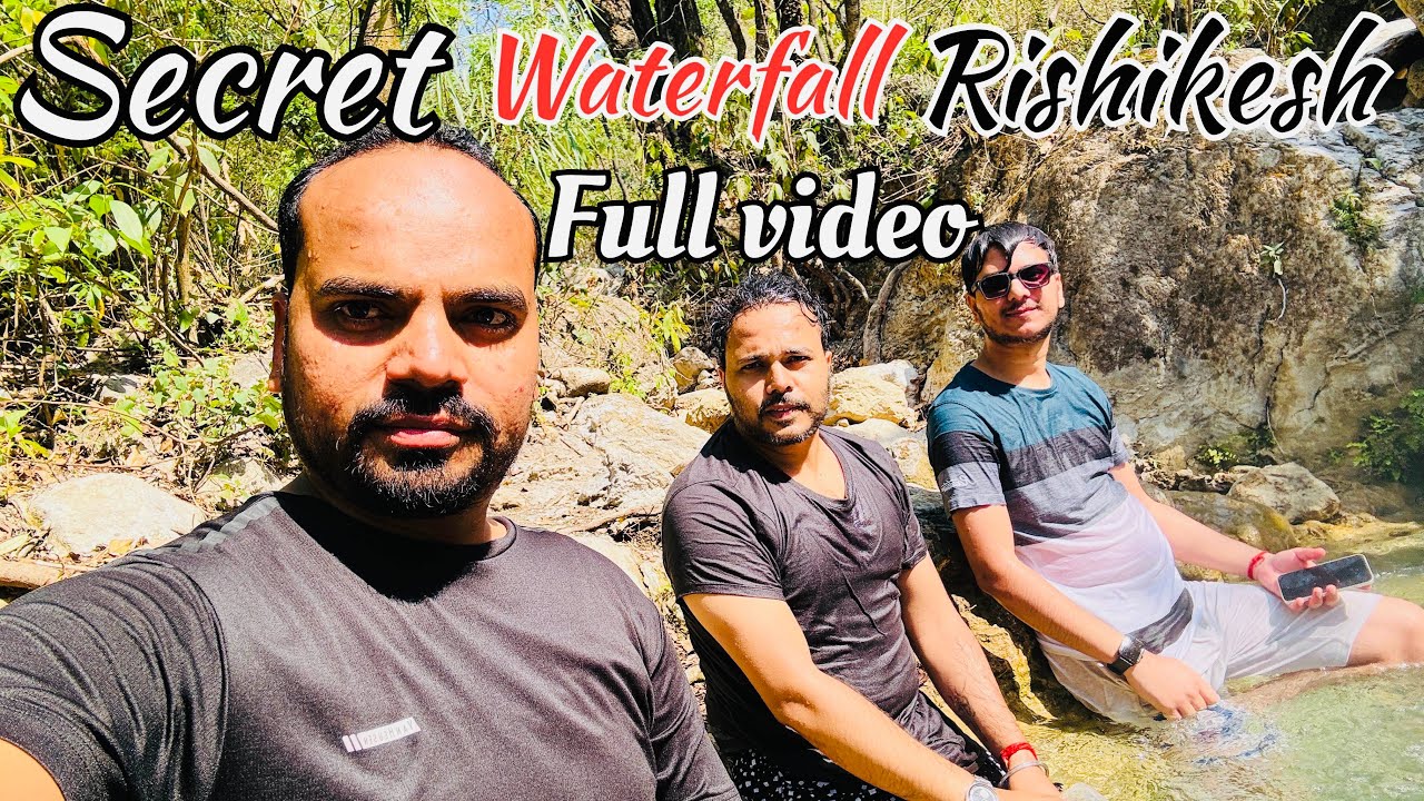 Secret Waterfall In Rishikesh | Secret Waterfall Full Enjoy Video - YouTube