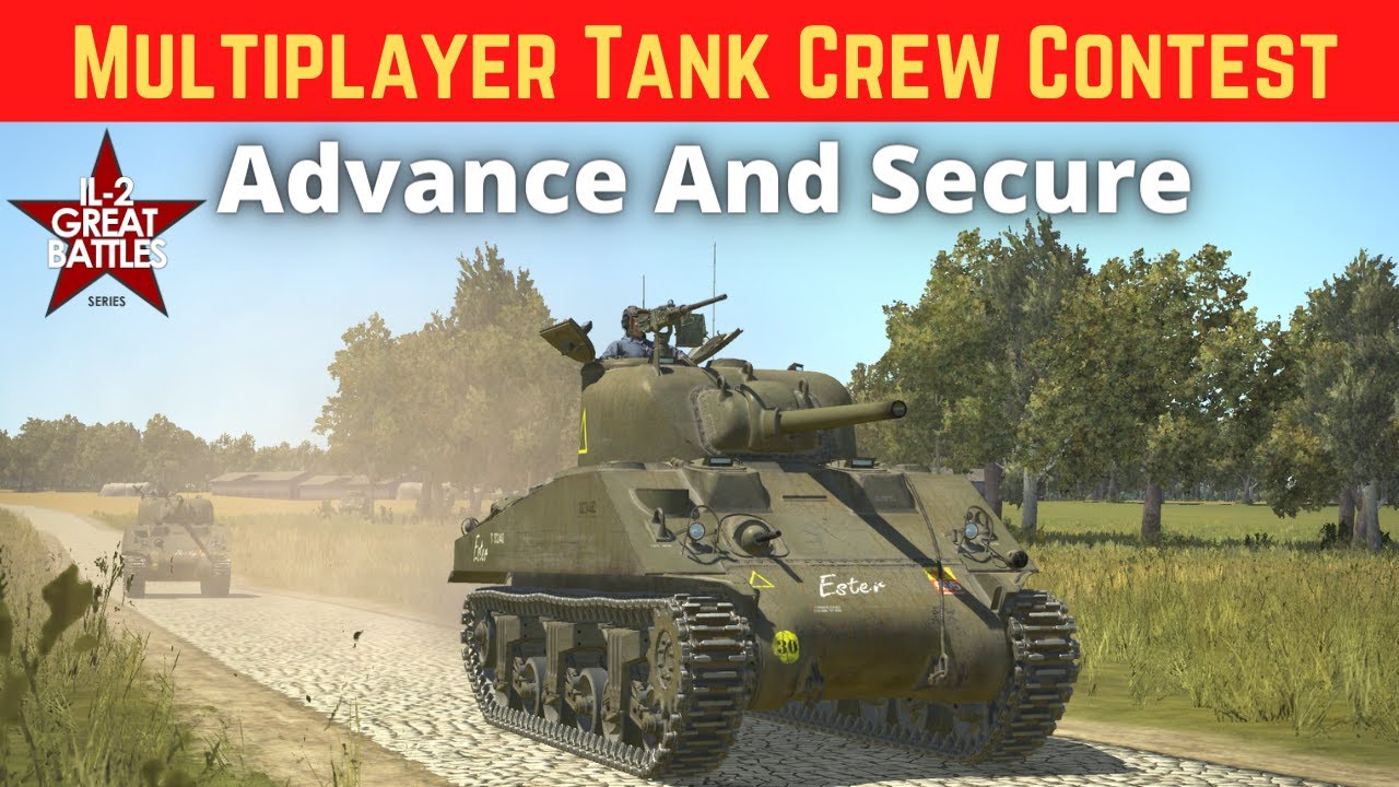 IL 2 TANK CREW/ Advance And Secure / Multiplayer Tank Crew Contest ...