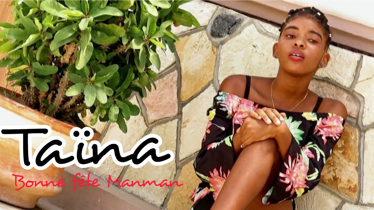 TAÏNA BONNE FÊTE MANMAN NEW MUSIC VIDEO 2021 - YouTube