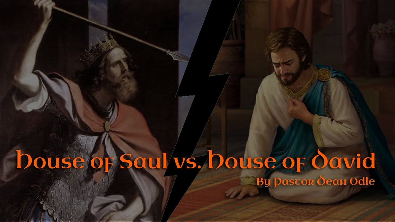 Dean Odle EU - Sermon - House of Saul vs. House of David. - YouTube