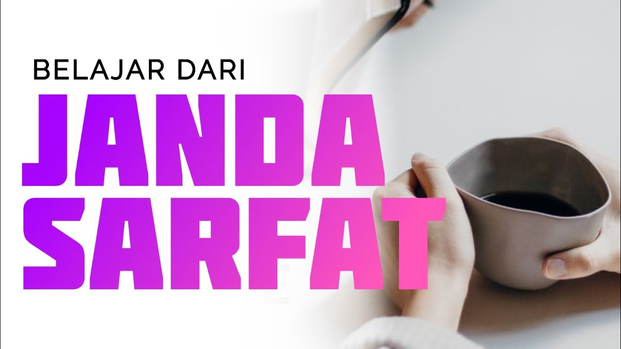 BELAJAR DARI JANDA SARFAT - YouTube
