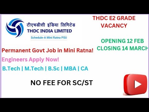 THDC E2 Grade Vacancy 🔥 | Permanent Govt Job in Mini Ratna | Engineers ...