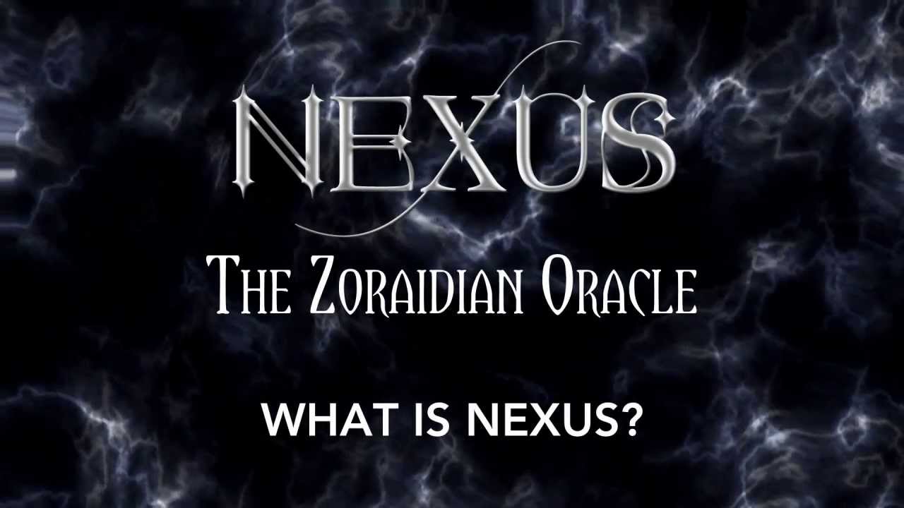NEXUS: The Zoraidian Oracle - What is NEXUS? - YouTube
