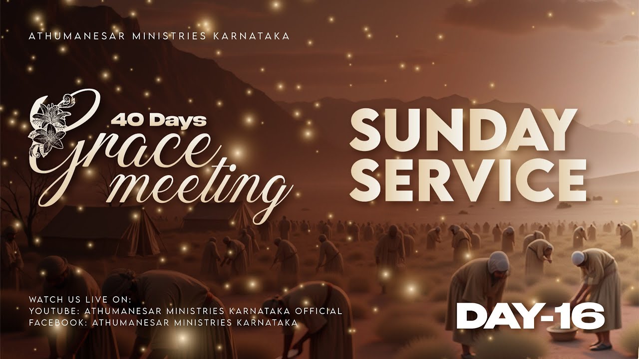 LIVE | GRACE MEETING | DAY-16 | SUNDAY 1st SERVICE |FESTIVAL OF GRACE ...
