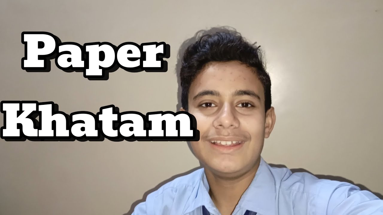 Akhir Kar Paper khatam ho gai/Vlog#33 - YouTube