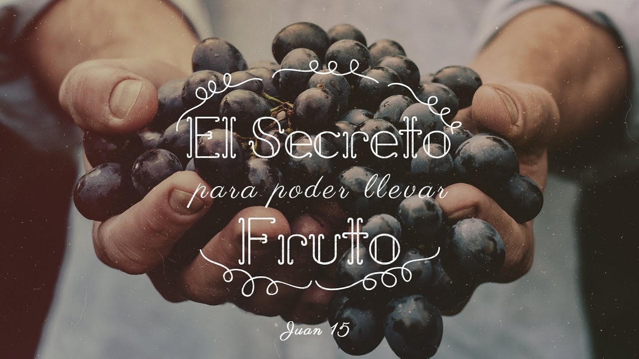 El Secreto para poder llevar Fruto - Enrique Gonzalez - YouTube
