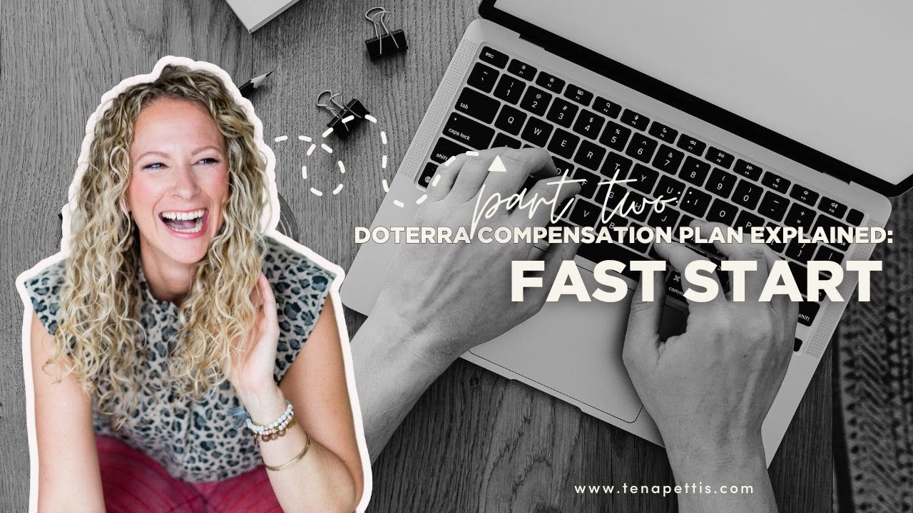 doTERRA Compensation Plan Explained » Fast Start - YouTube