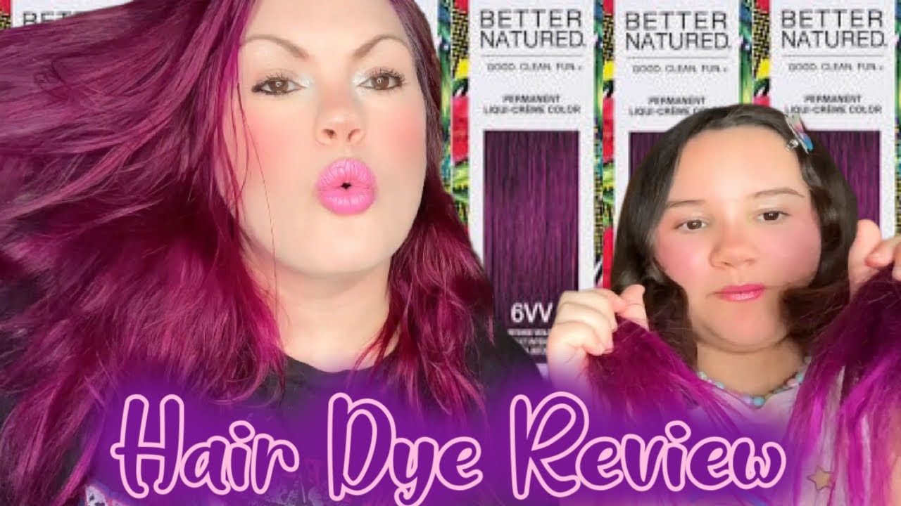 Dying Our Hair With Better Natured 6VV Light Intense Violet Hair Color ...