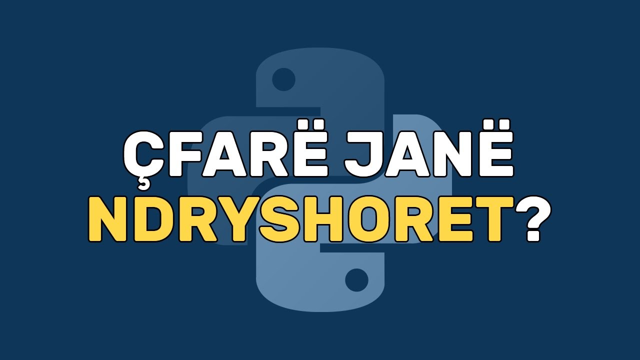 Çfarë Janë Ndryshoret Ndryshoret Python Programim Informatikë 2049