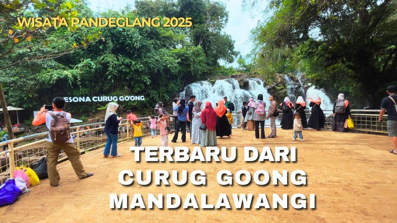 Terbaru Dari Curug Goong Mandalawangi, Wisata Pandeglang 2025 - YouTube