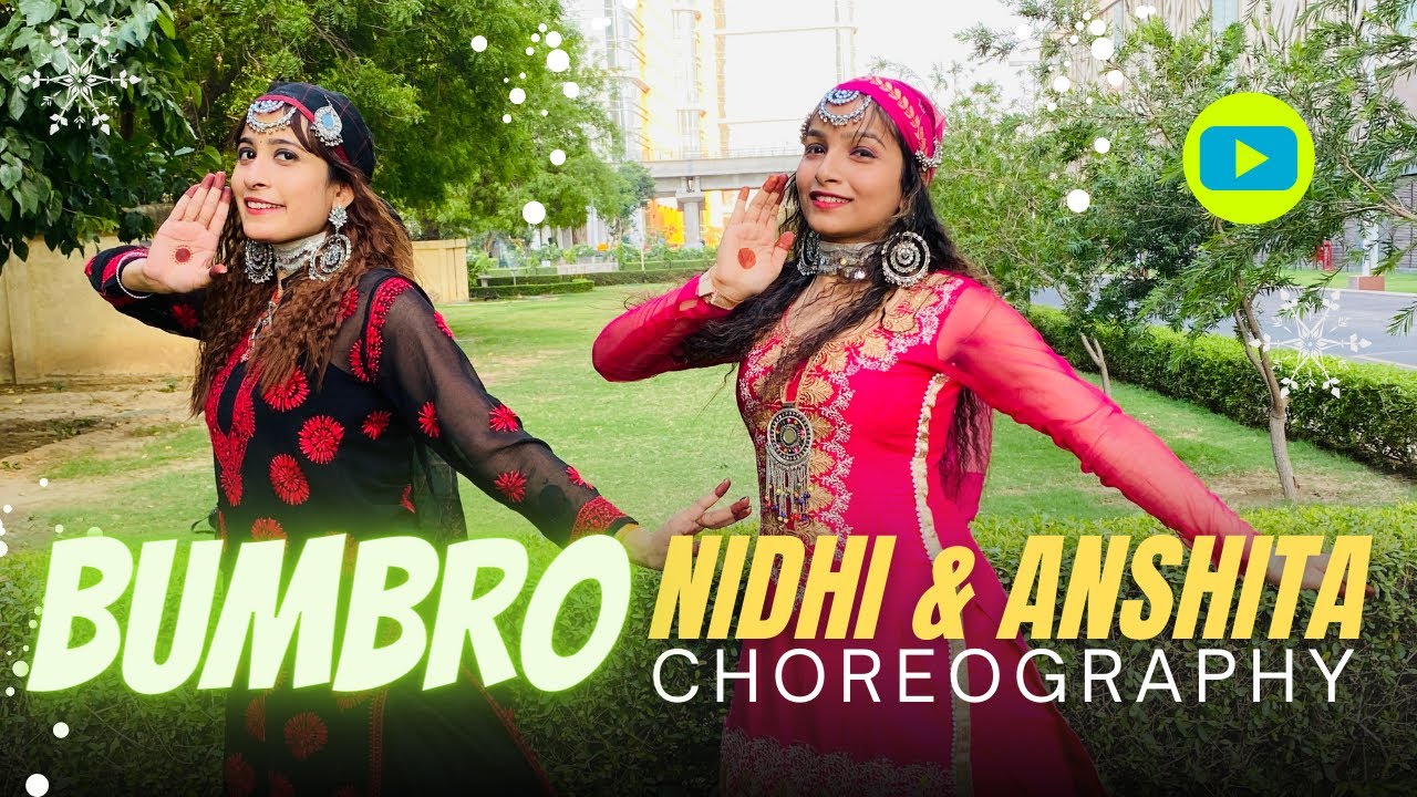 Bumbro Bumbro Dance Choreography | Nidhi & Anshita | Dance Choreography ...