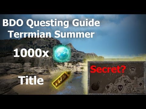 BDO Quest Guide: Terrmian Summer 2025 - YouTube