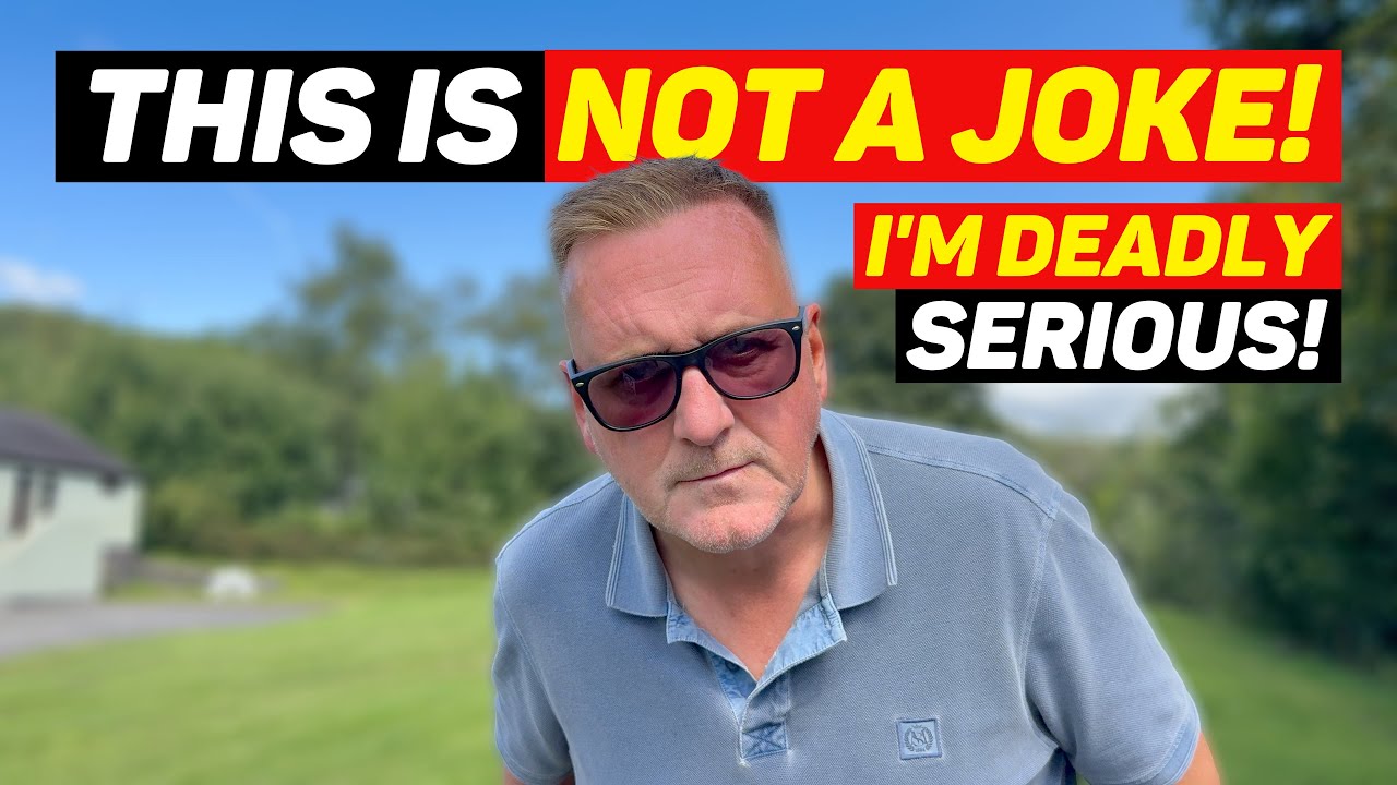 this is NOT A JOKE I am DEADLY SERIOUS! - YouTube
