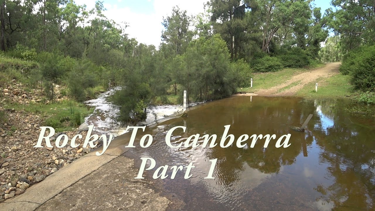 Rocky to Canberra - Part 1 - YouTube