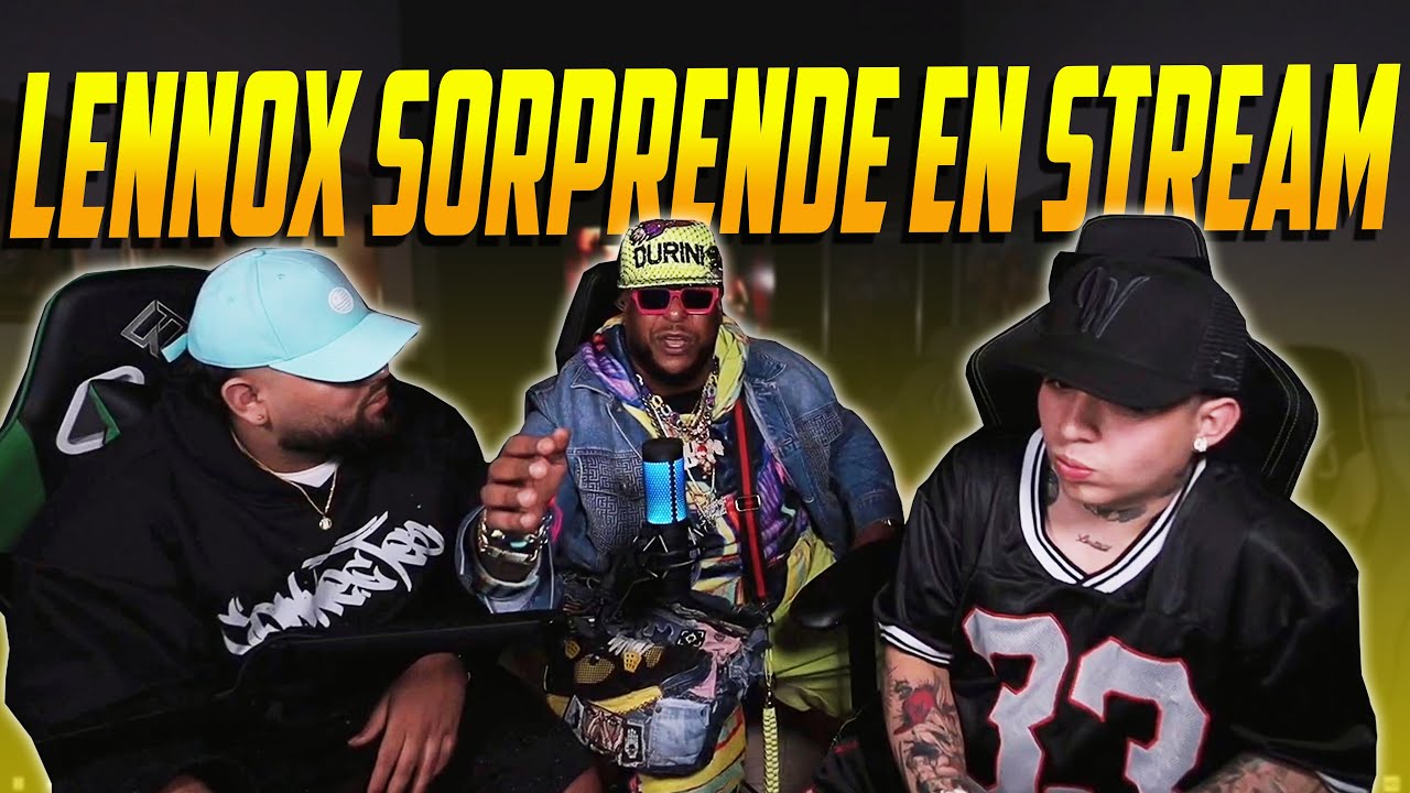 Lennox hace llamada a Pesque a Samulx y Blessd | Parchando en stream ...