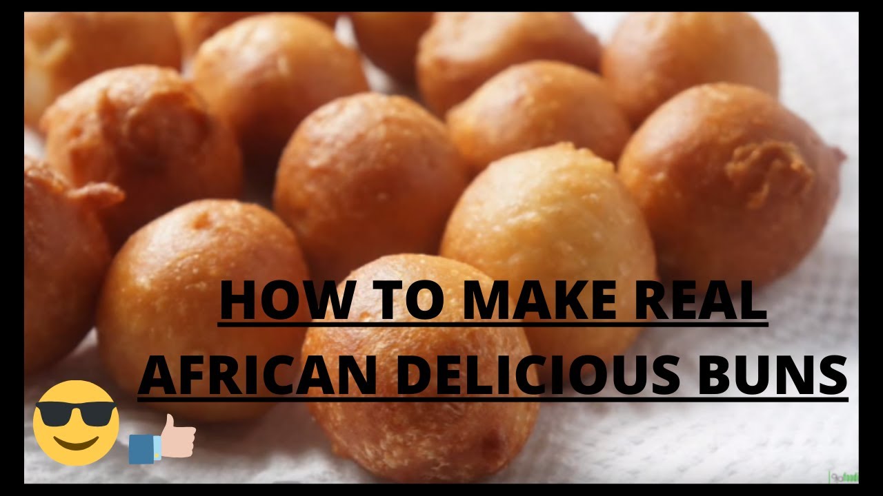 How to make real delicious crunchy african buns - YouTube
