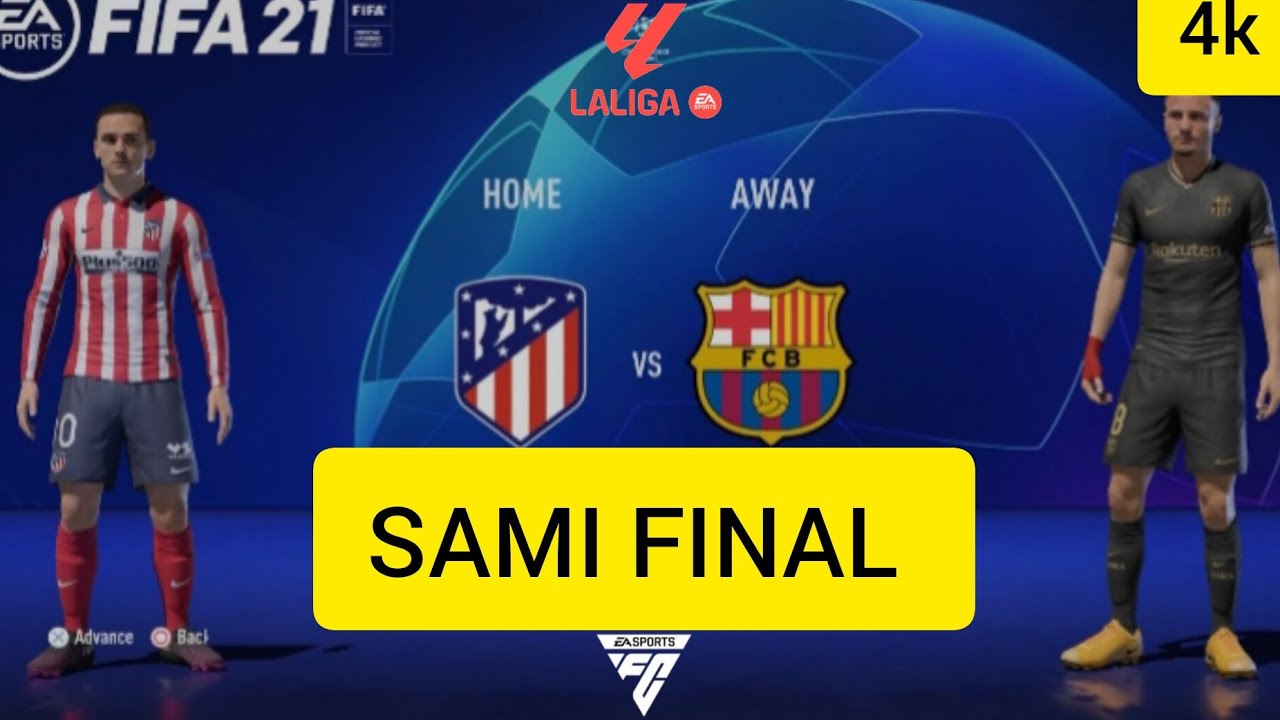 ATM VS FC BARCELONA |2=0| (4K 60FPS) LA LIGA LEAGUE SAMI FINAL EA ...