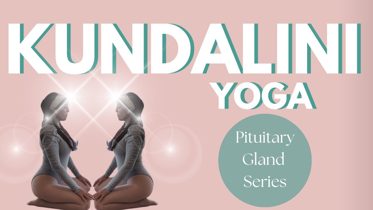 Kundalini Yoga: Activate Your Pituitary Gland and 6th Chakra - YouTube