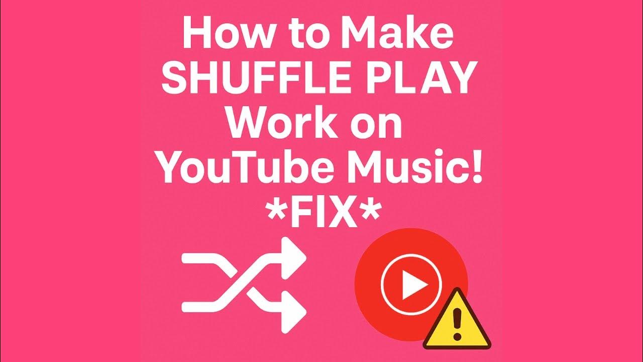 How To Make Shuffle Play Work On Youtube Music Fix YouTube how-to-make-shuffle-play-work-on-youtube-music-fix-youtube