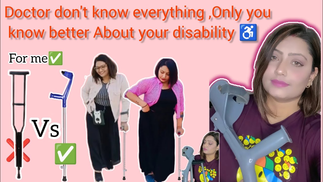 doctor don't know everything about your disability♿#caliper#crutches# ...