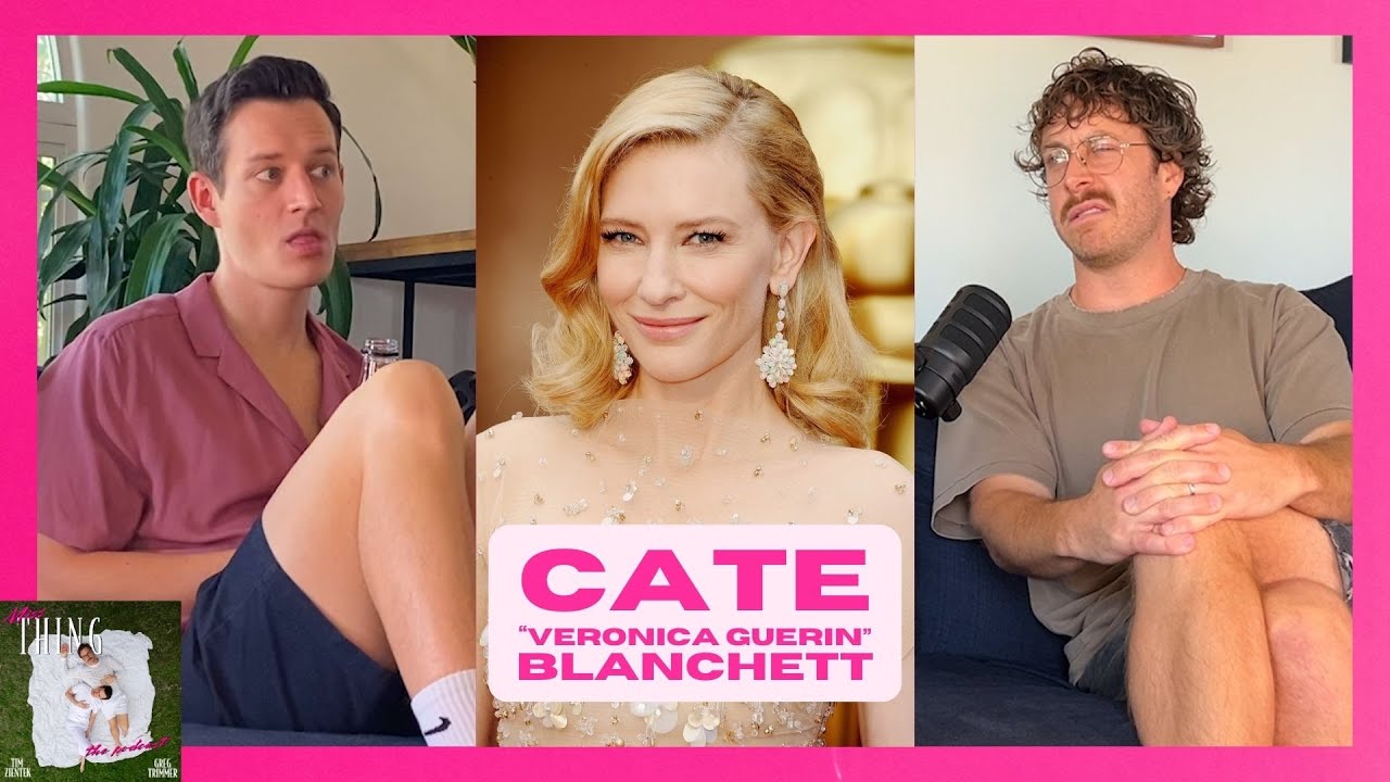 Cate "Veronica Guerin" Blanchett | Miss Thing | Episode 23 - YouTube