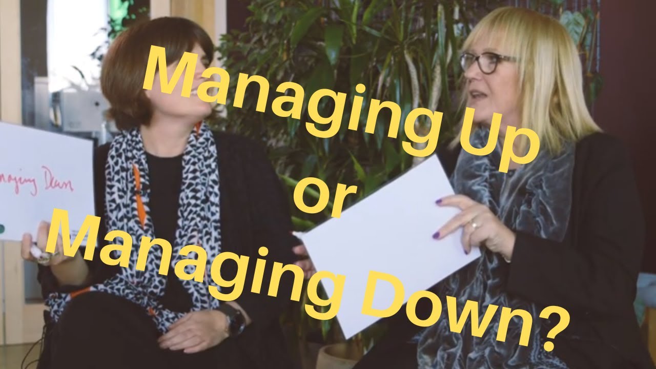 Managing up or managing down - what's easier? What's life like when you ...