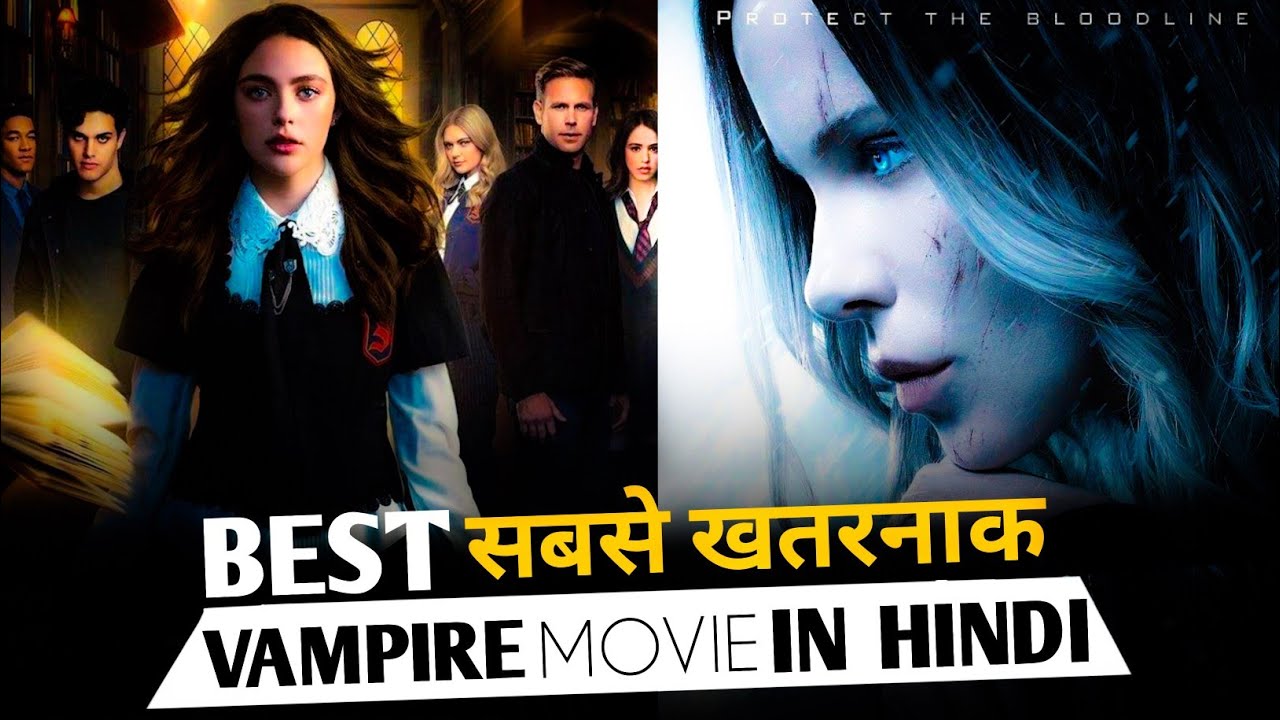 TOP 3 Best Vampire Movie in Hindi | Action Vampire Movie - YouTube