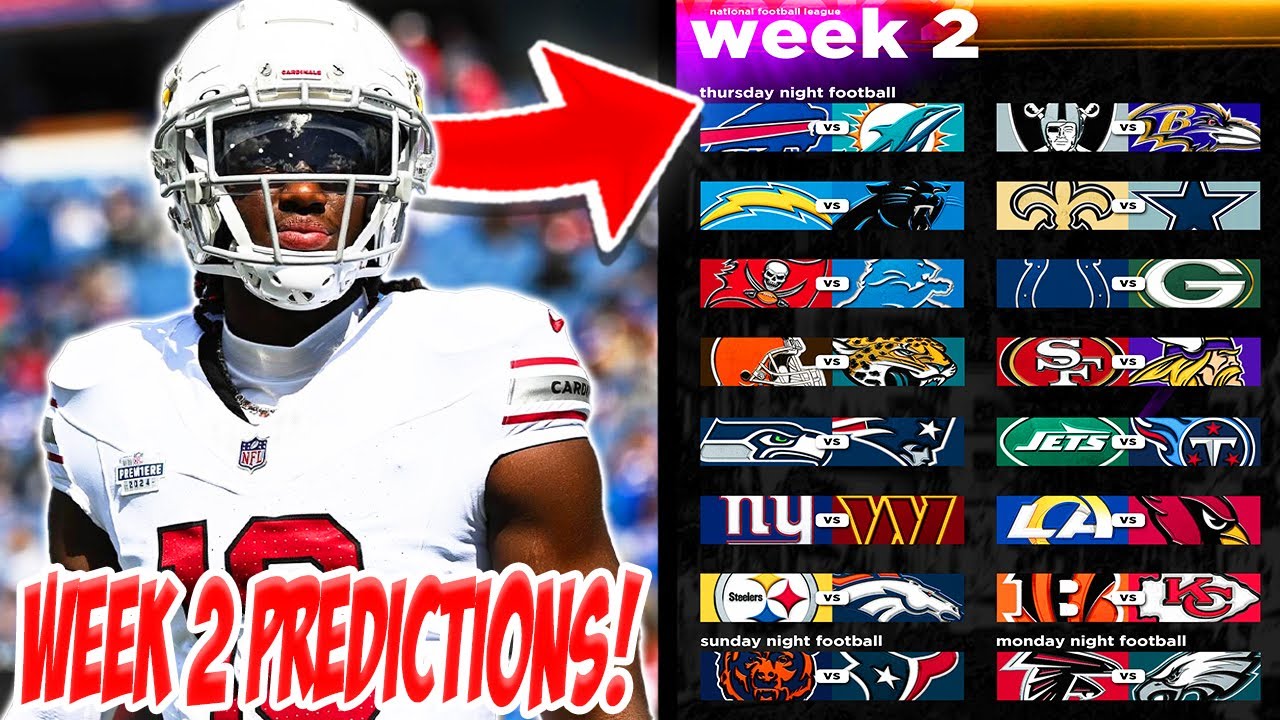 NFL Week 2 Predictions And Picks 2024! INSANE MATCHUPS ALL WEEK! 🔥 ...