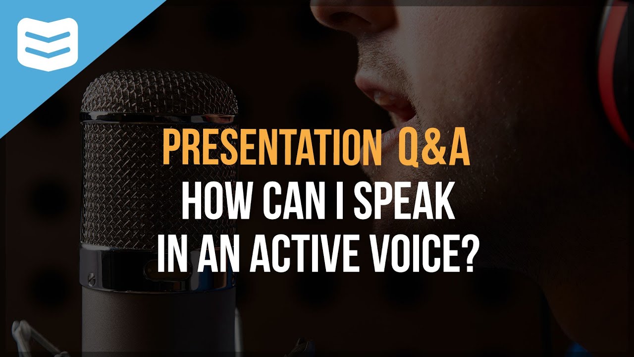 How Can I Speak In An Active Voice YouTube How Can I Speak In An Active Voice YouTube