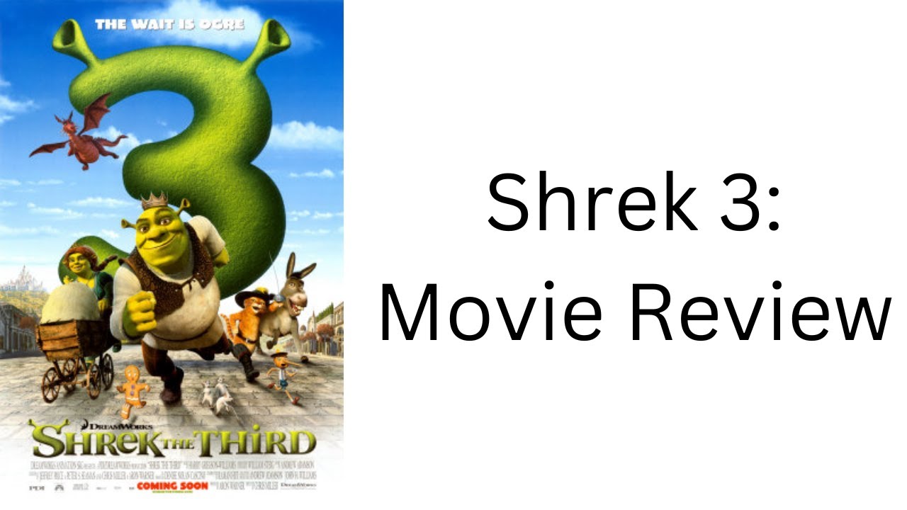 Shrek 3: Movie Review - YouTube
